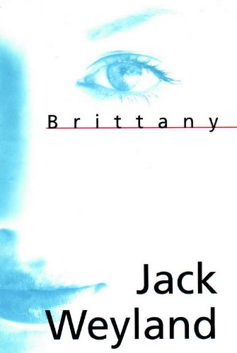 Brittany eBook : Weyland, Jack: Amazon.co.uk: Books
