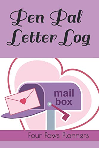 Pen Pal Letter Log: Planners, Four Paws: 9781086003000: Amazon.com: Books