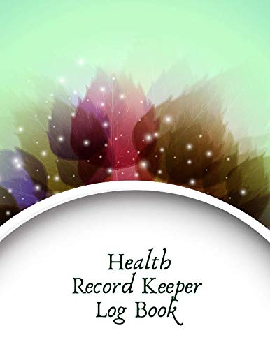 Amazon.com: Health Record Keeper Logbook: Tracker Notebook Book Journal ...