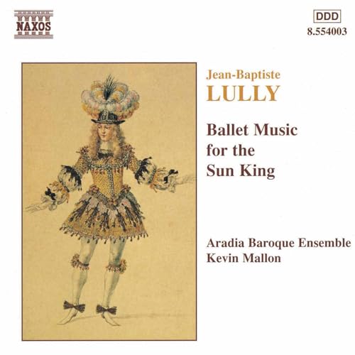 Écouter Lully: Ballet Music for the Sun King par Aradia Ensemble ...
