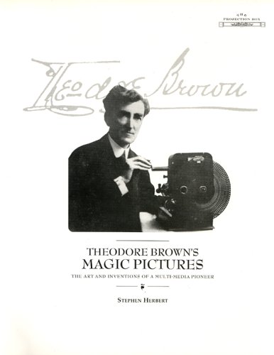 Theodore Brown's Magic Pictures: The Art... by Herbert, Stephen