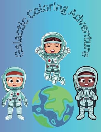 Galactic Coloring Adventure: May, Shani: 9798879133356: Amazon.com: Books
