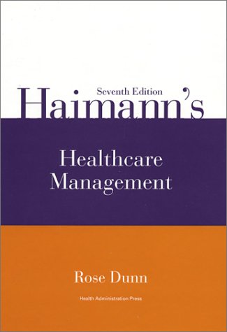 Haimann's Healthcare Management: 9781567931716: Medicine & Health ...