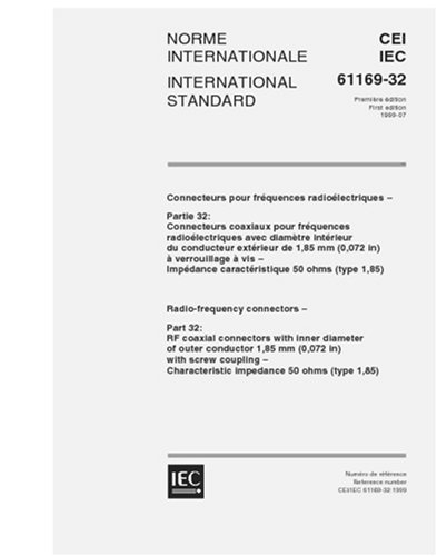IEC 61169-32 Ed. 1.0 b:1999, Radio-frequency connectors - Part 32: RF ...