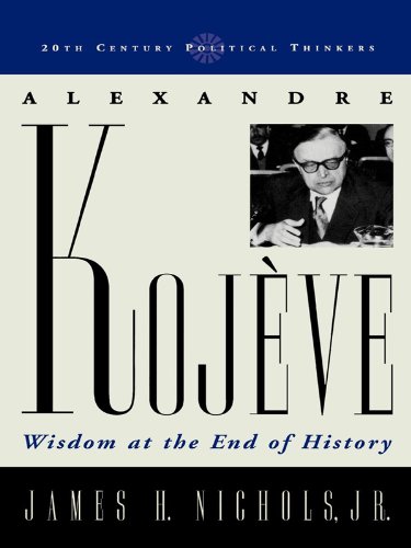 Amazon.com: Alexandre Kojeve: Wisdom at the End of History (20th ...
