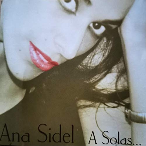 Play A Solas... by Ana Sidel on Amazon Music