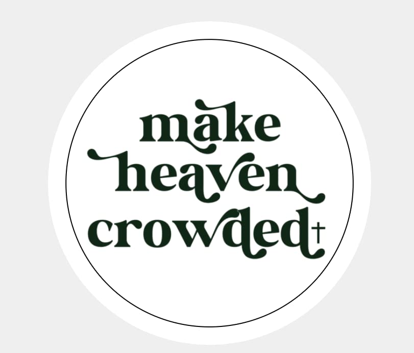 Amazon.com: Make Heaven Crowded Stickers, Religious Stickers Stickers 2 ...