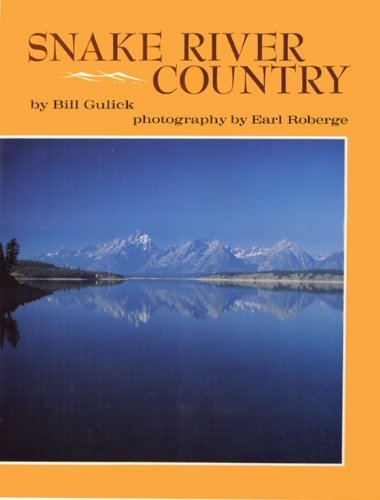 Snake River Country by Bill Gulick (1971-01-01): Gulick, Bill ...