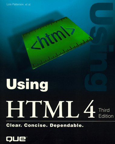Using Html 4 (Using Series): Amazon.co.uk: Patterson, Lois, Ince ...