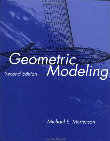 Geometric Modeling: Mortenson, Michael E.: 9780471129578: Amazon.com: Books
