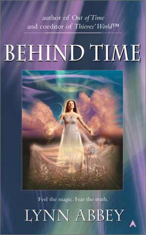 Behind Time: Abbey, Lynn: 9780441008315: Amazon.com: Books