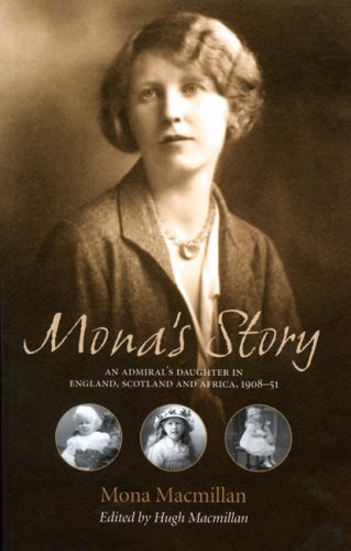 Mona's Story: Mona Macmillan: 9780955003110: Amazon.com: Books