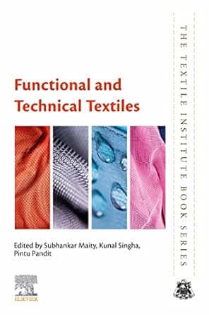 Functional and Technical Textiles (The Textile Institute Book Series) eBook : Maity, Subhankar ...