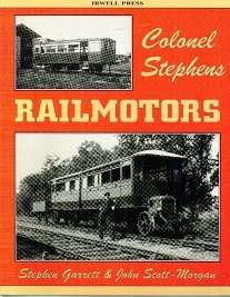 Colonel Stephens Railmotors: Amazon.co.uk: Garrett, Stephen, Scott ...