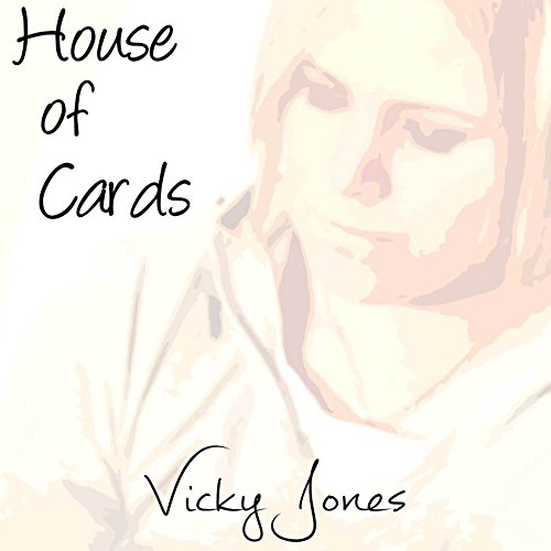 Écouter House Of Cards par Vicky Jones sur Amazon Music Unlimited