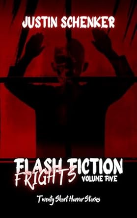 Amazon.com: Flash Fiction Frights Volume Five: Twenty Short Horror ...