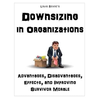 Amazon.com: Downsizing in Organizations: Advantages, Disadvantages ...