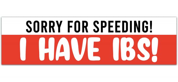 Amazon.com: Gen z bumper sticker, Sorry for speeding, I have IBS ...