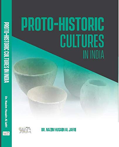 Buy Proto-Historic Cultures in India Book Online at Low Prices in India ...