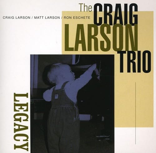 Amazon.com: Legacy: 0659057206820: Craig Larson Trio: Books
