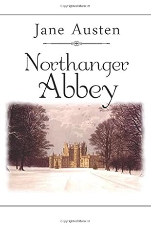 Northanger Abbey: Austen, Jane: 9781481968867: Amazon.com: Books