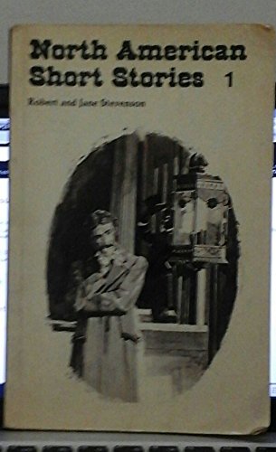 North American Short Stories: Bk. 1: Jane L. Stevenson Robert M. Stevenson: 9780175550906 ...