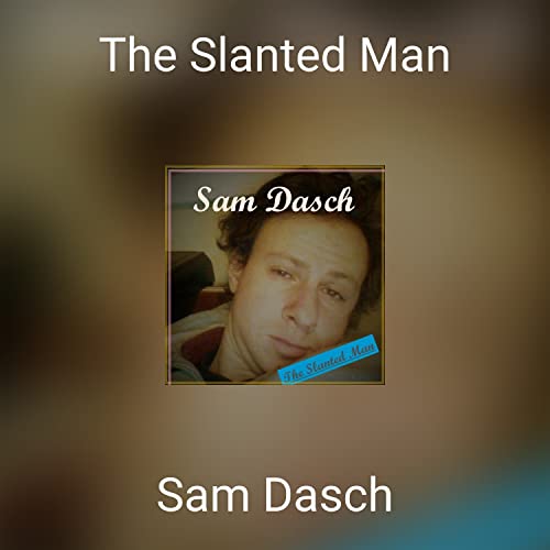 Amazon.com: The Slanted Man : Sam Dasch: Digital Music