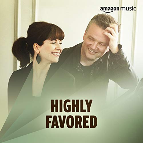 Highly Favored on Amazon Music Unlimited