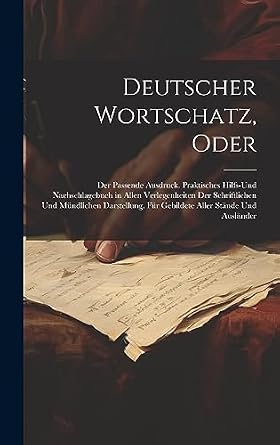 Amazon.com: Deutscher Wortschatz, Oder: Der Passende Ausdruck ...