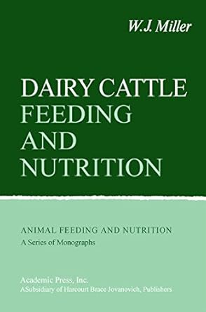 Dairy Cattle Feeding and Nutrition (Animal Feeding and Nutrition) eBook ...