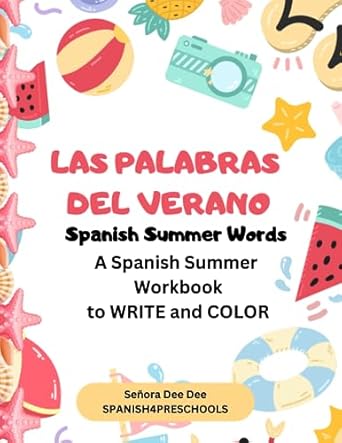 LAS PALABRAS DEL VERANO: Spanish Summer Word Workbook - To write and ...