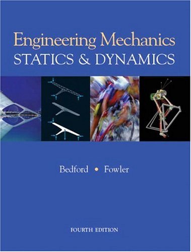 Amazon | Engineering Mechanics: Statics And Dynamics | Bedford, Anthony, Fowler, Wallace ...