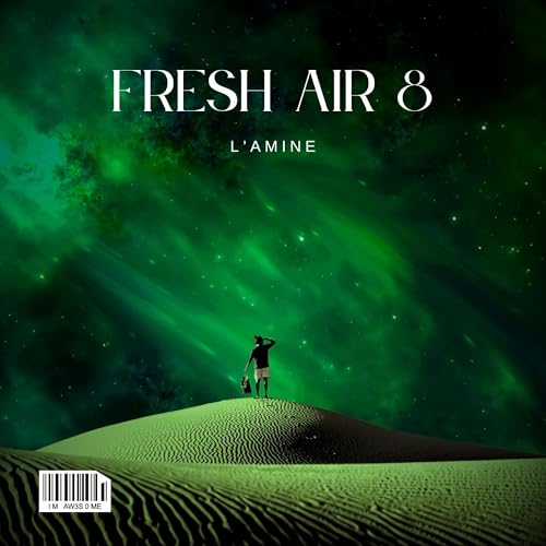 Play FRESH AIR 8 by L'AMINE on Amazon Music Unlimited