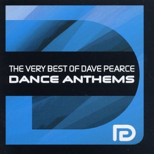 The Very Best of Dave Pearce: Various - Dance Anthems: Amazon.in: Music}