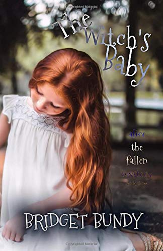 Amazon.com: The Witch's Baby (Alice the Fallen Mystery): 9781980365921 ...