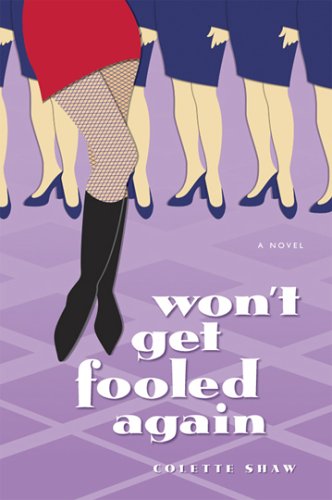 Won't Get Fooled Again: Shaw, Colette: 9780976873150: Amazon.com: Books