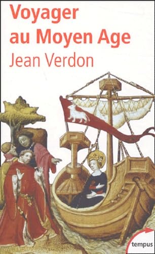 Amazon.fr - Voyager au Moyen Age - Verdon, Jean - Livres