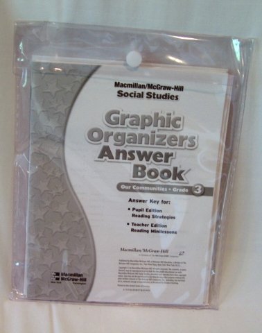 MacMillan/ Mcgraw Hill Graphic Organizers Answer Book for Our ...
