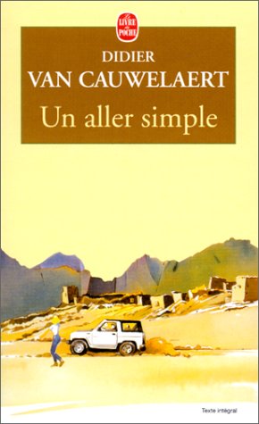 UN ALLER SIMPLE: van Cauwelaert, Didier: 9782253138532: Books - Amazon.ca