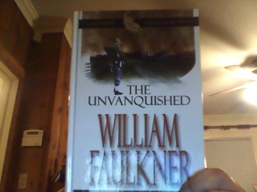 The Unvanquished: Faulkner, William, Collins, Carvel: 9780783897639 ...