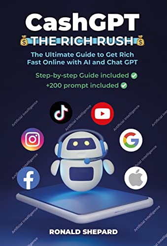 Amazon.com: Cash GPT: The Rich Rush: The Ultimate Guide to Get Rich ...