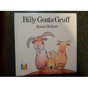 Billy Goats Gruff: Hellard, Susan: 9780399212918: Amazon.com: Books