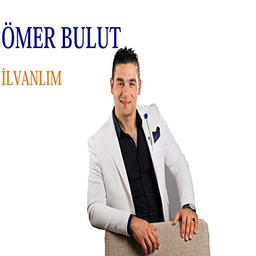 Play İlvanlım by Ömer Bulut on Amazon Music