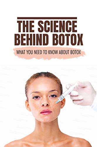 The Science Behind Botox: What You Need To Know About Botox eBook ...