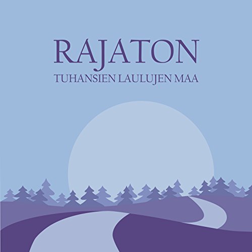 Play Tuhansien laulujen maa by Rajaton on Amazon Music