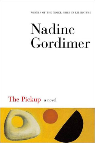 Amazon.com: The Pickup: Gordimer, Nadine: Books