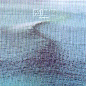 Ride - Nowhere - Amazon.com Music