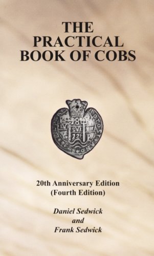 The Practical Book of Cobs 4th Edition: Daniel Sedwick, Frank Sedwick ...