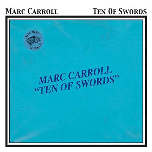 Ten Of Swords by Marc Carroll on Amazon Music - Amazon.co.uk