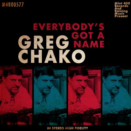 Amazon.com: Everybody's Got A Name : Greg Chako: Digital Music